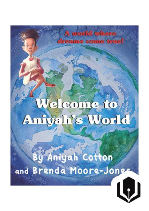 Welcome to Aniyah's World - Locally Signed